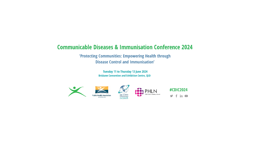 Communicable Diseases & Immunisation Conference 2024